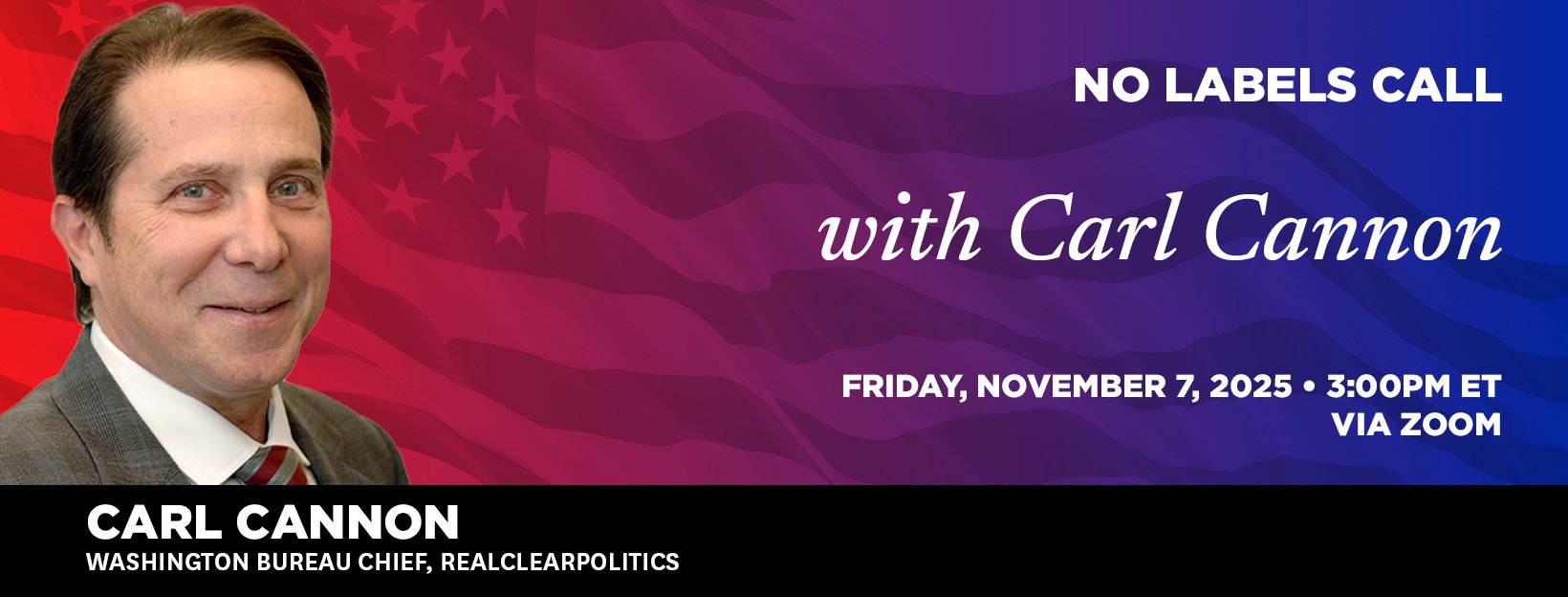 No Labels Call with Carl Cannon